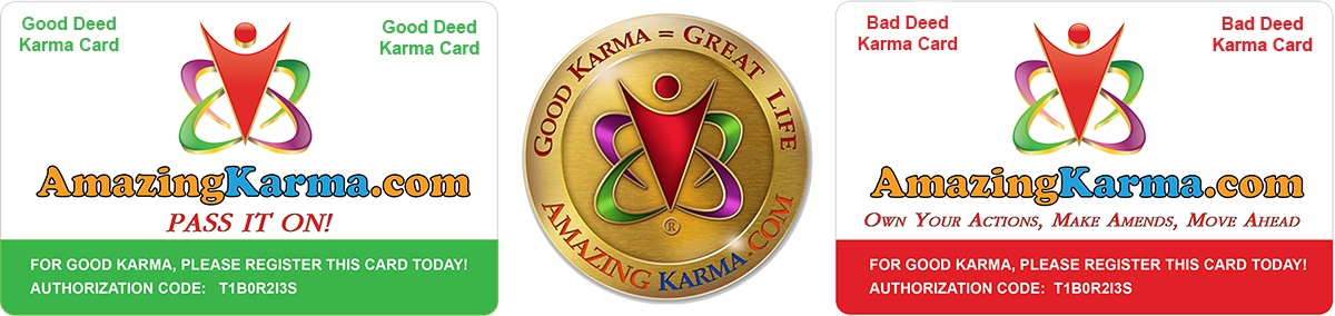 Amazing Karma - What goes around, comes around